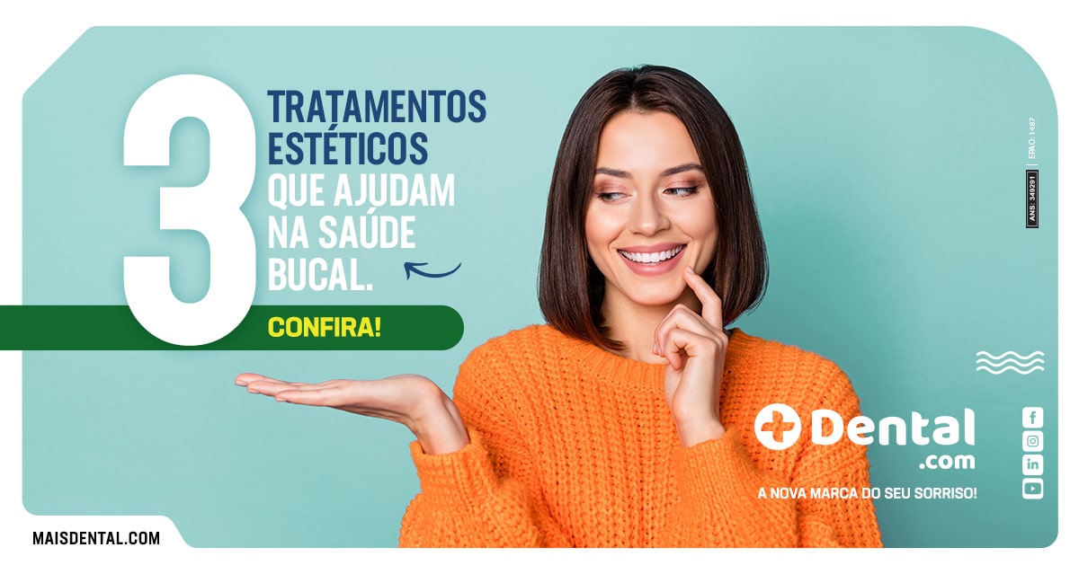 Tratamentos estéticos que ajudam a saúde bucal | MaisDental